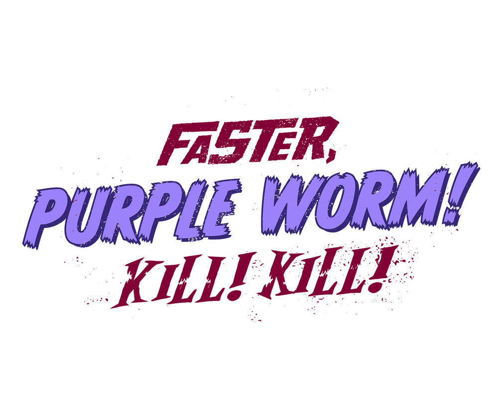 Faster, Purple Worm! Kill! Kill! – Beadle & Grimm's Pandemonium Warehouse