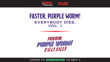 FASTER, PURPLE WORM! KILL! KILL! – Beadle & Grimm's Pandemonium Warehouse